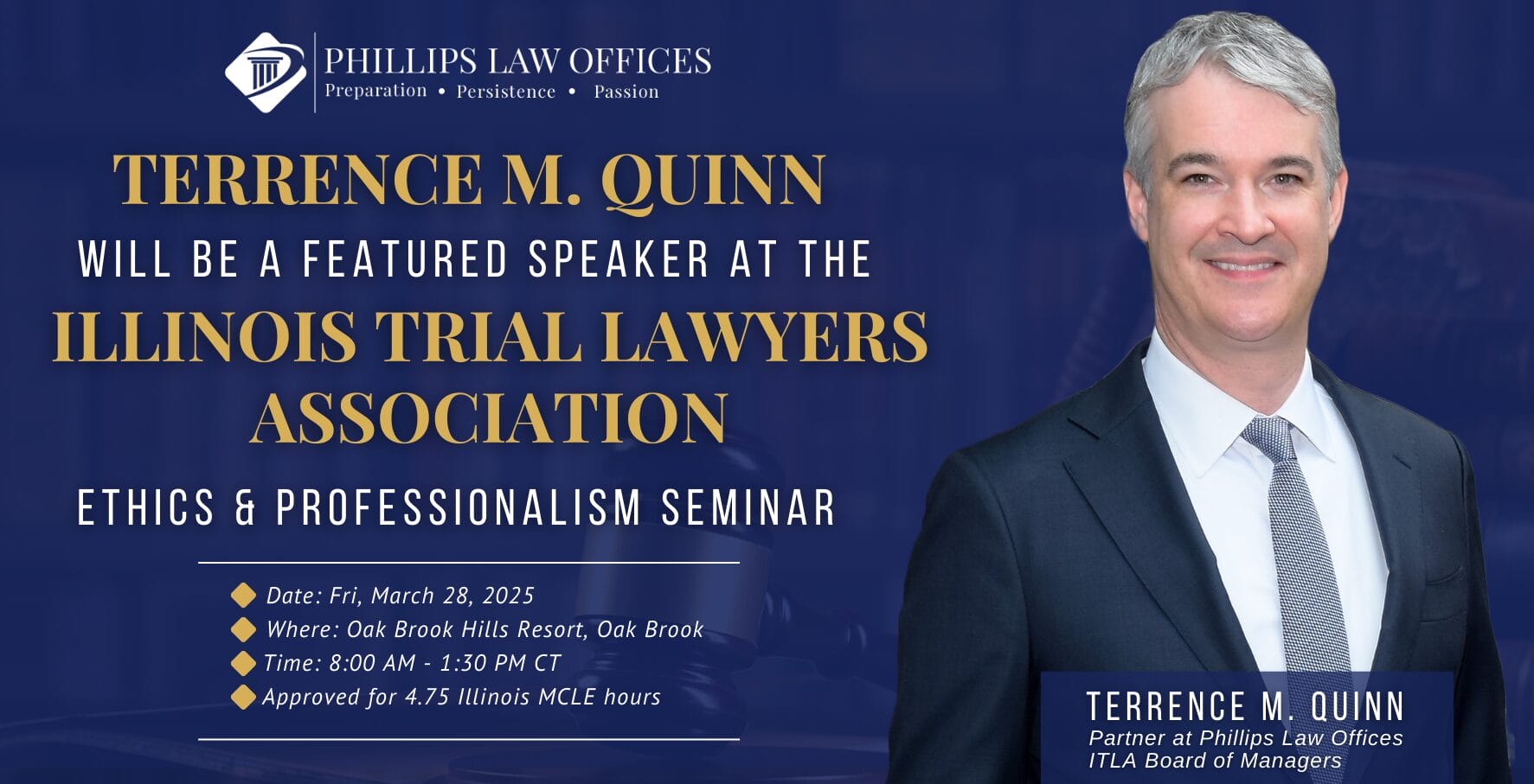 Terrence M. Quinn will be a featured speaker at the 2025 Illinois Trial ...