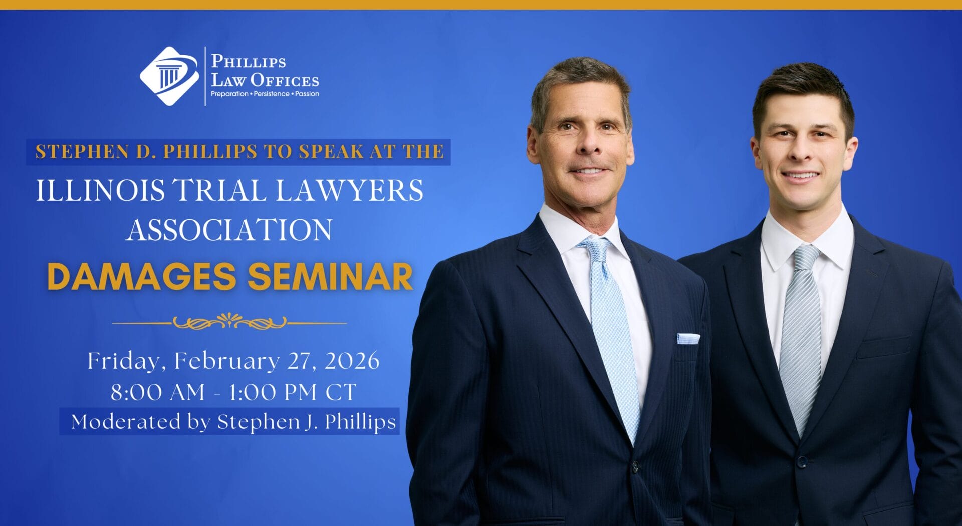Stephen D. Phillips to Speak at ITLA Annual Damages Seminar; Stephen J ...